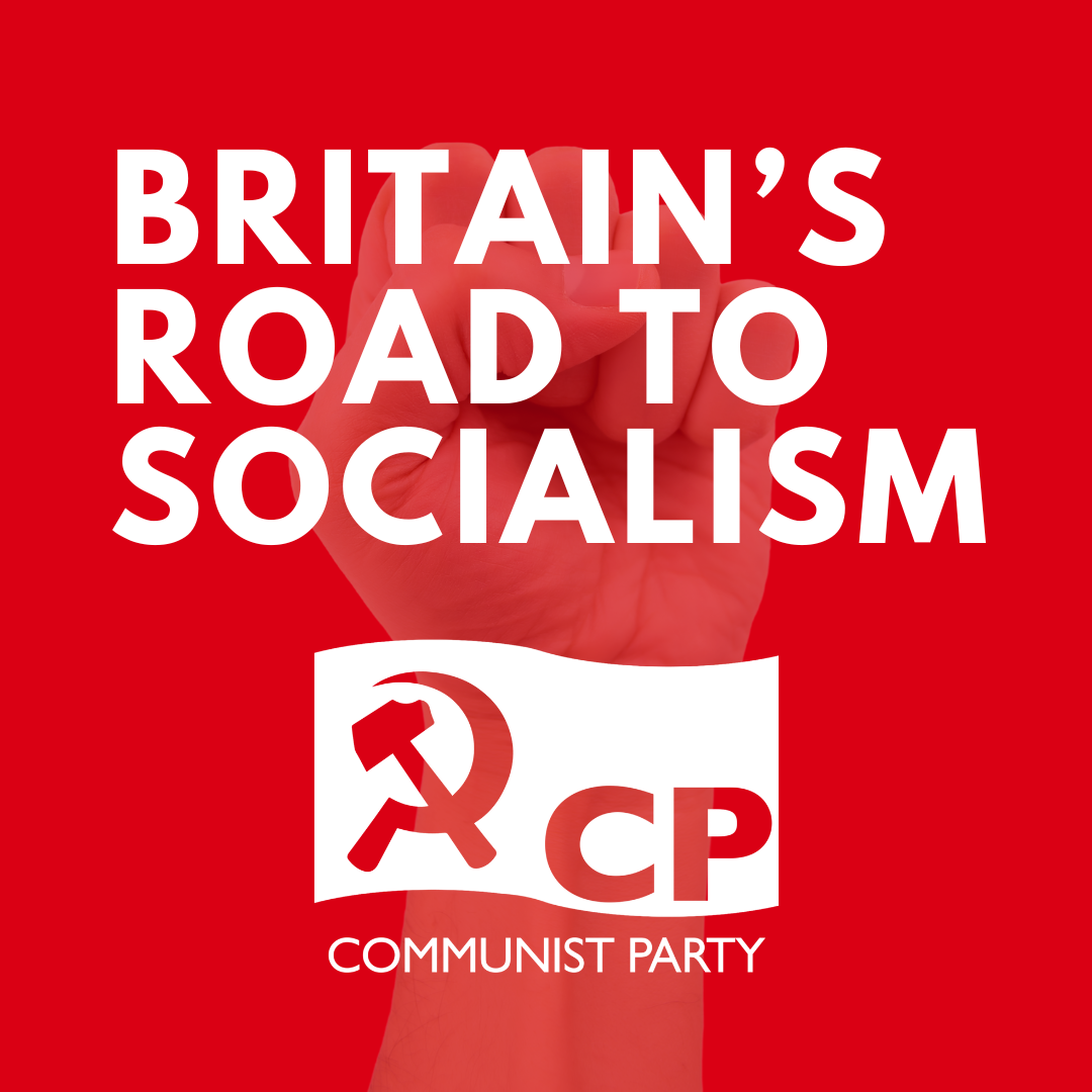 Britain’s Road to Socialism - Communist Party of Britain